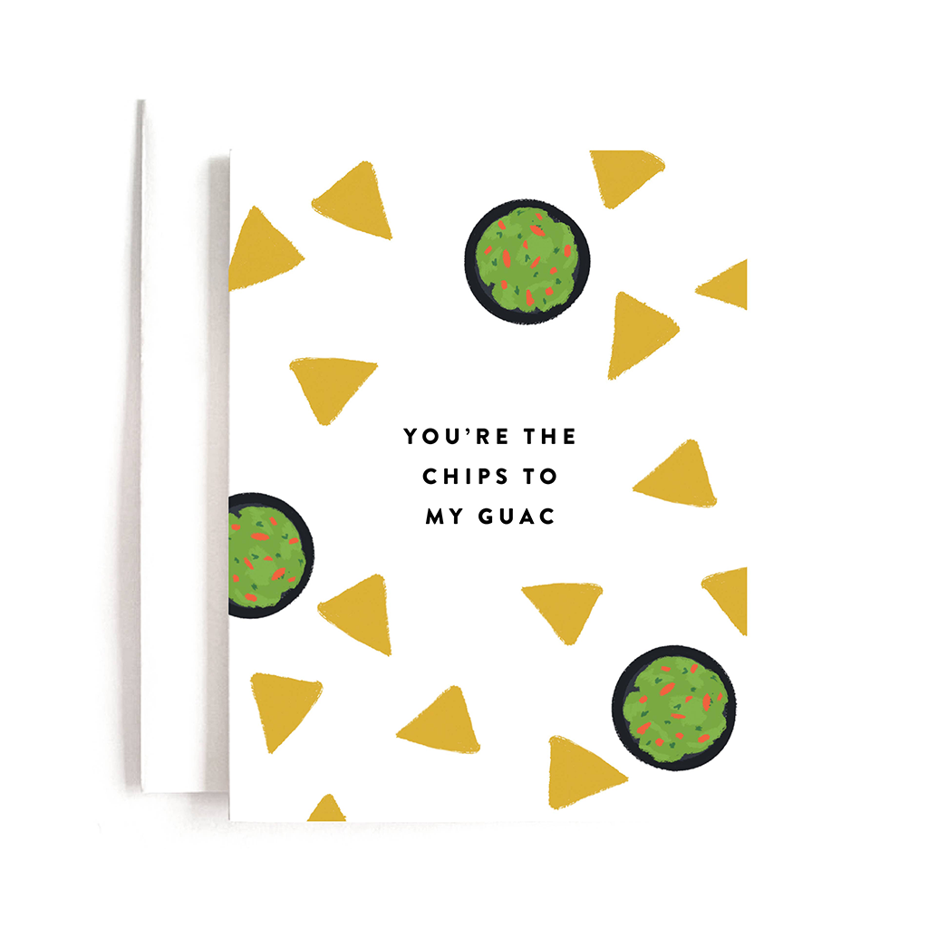 Chips to My Guac Card