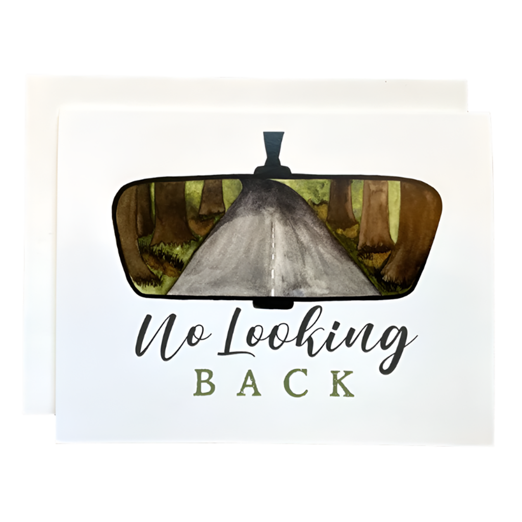 No Looking Back Encouragement Card